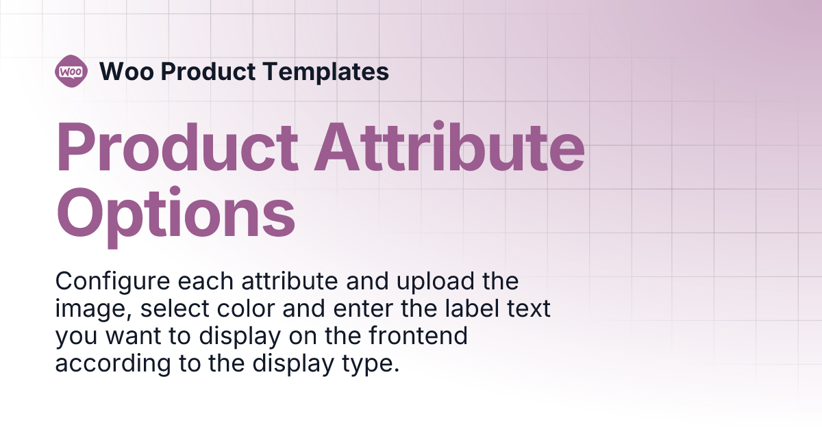 Product Attribute Options | Woo Product Templates